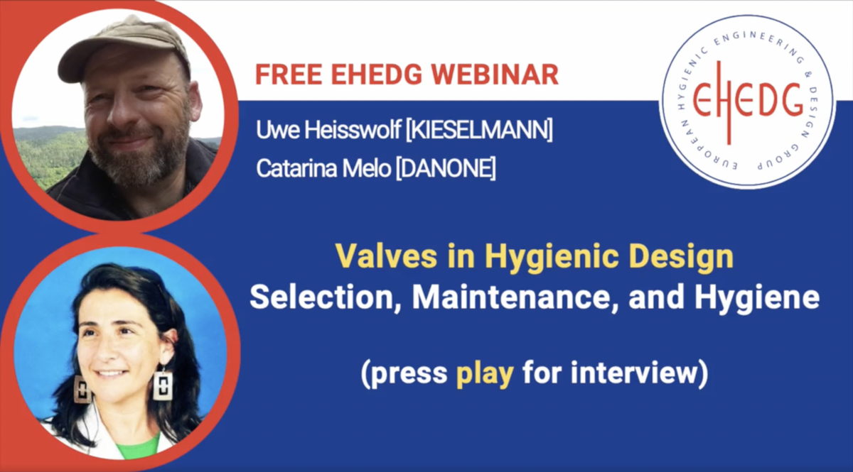 EHEDG: Valves in Hygienic Design: Selection, Maintenance, and Hygiene | Webinar Snippet